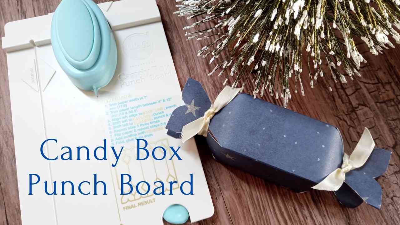 How to use the Candy Box Punch Board | We R Memory Keepers – Helen Griffin