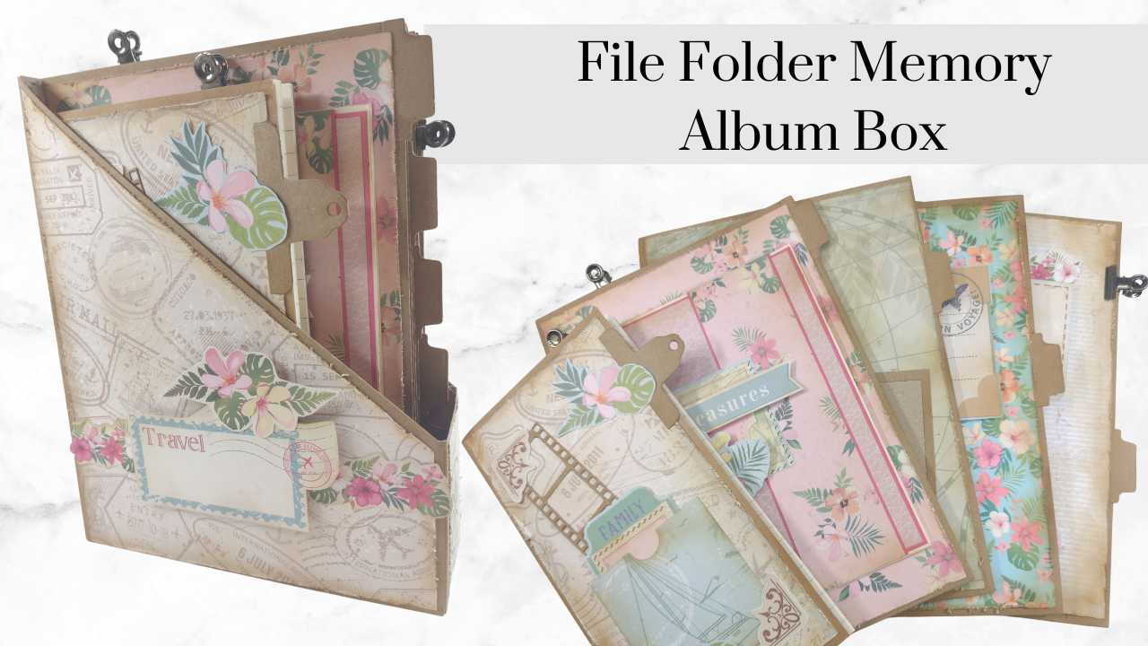 Tutorial | File Folder Memory Album Box – Helen Griffin